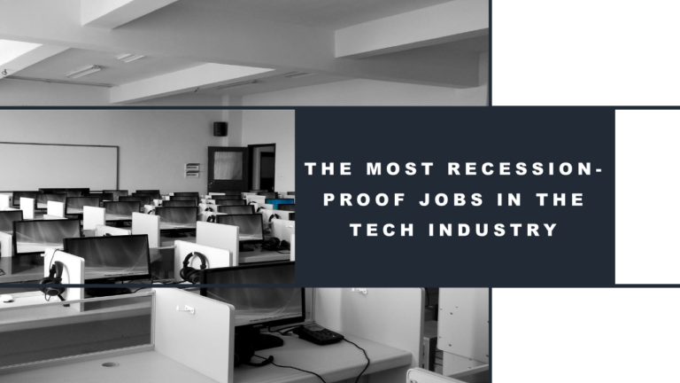 The Most Recession-Proof Jobs in the Tech Industry - Computer ...